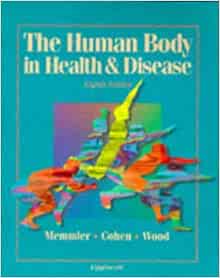 The Human Body in Health & Disease: 9780397551750: Medicine & Health ...