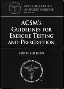 ACSM's Guidelines for Exercise Testing and Prescription: 9780683303551 ...