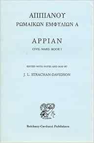 Appian Civil Wars, Book 1 (Bk. 1): J.L. Strachan-Davidson: 9780865160217: Amazon.com: Books