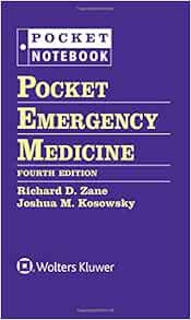Pocket Emergency Medicine (Pocket Notebook): 9781496372802: Medicine ...