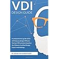 VDI Design Guide: A comprehensive guide to help you design VMware ...