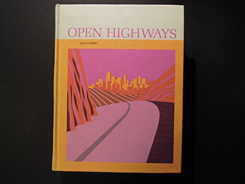Open Highways - Book 6 - Teacher's Edition (Curriculum Foundations ...