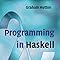 Programming in Haskell : Hutton, Graham: Amazon.de: Bücher