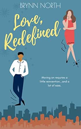 Love, Redefined: A Contemporary Romance Novel (Love Lessons Book 1 ...