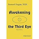 Awakening the Third Eye (Third Edition): Samuel Sagan: 9780988954809: Amazon.com: Books