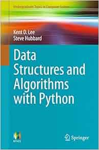 Data Structures and Algorithms with Python (Undergraduate Topics in ...