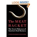 The Meat Racket: The Secret Takeover of America's Food Business ...