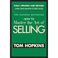 How to Master the Art of Selling: Hopkins, Tom: 9780521384513: Amazon ...