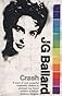 Crash: Ballard, J. G.: 9780312420338: Amazon.com: Books