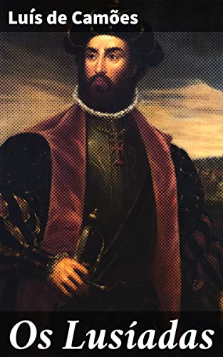 Os Lusíadas - eBook, Resumo, Ler Online e PDF - por Camões, Luís de