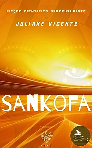 Sankofa - eBook, Resumo, Ler Online e PDF - por Vicente, Juliane