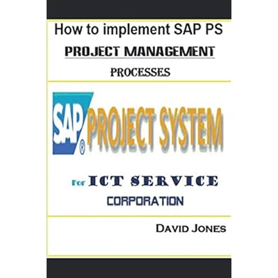 Buy How to Implement SAP PS- Project Management Processes for ICT ...