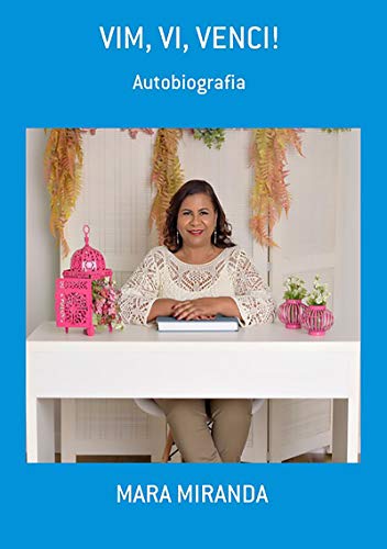 Vim, Vi, Venci! - eBook, Resumo, Ler Online e PDF - por Mara Miranda