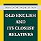 Amazon.com: Old English and Its Closest Relatives: A Survey of the ...