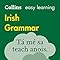 Irish Grammar: Trusted Support for Learning (Collins Easy Learning ...