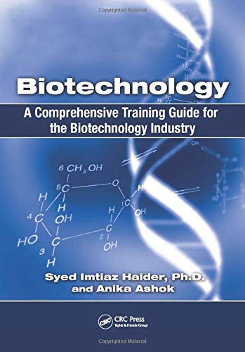 Biotechnology: A Comprehensive Training Guide for the Biotechnology ...