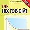 Die Hector-Diät: Die neuesten wissenschaftlichen Erkenntnisse für Sie ...
