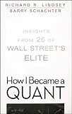 My Life as a Quant: Reflections on Physics and Finance: Emanuel Derman ...