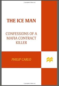 The Ice Man book by Philip Carlo