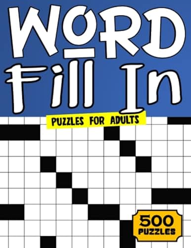 Word Fill In Puzzles For Adults: 500 Large Print Kriss Kross Word Fill ...