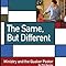 Amazon.com: The Same, But Different: Ministry and the Quaker Pastor ...
