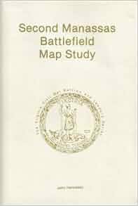 Second Manassas Battlefield Map Study: John Hennessy: 9781561900091 ...