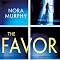 Amazon.com: The Favor: A Novel: 9781250822420: Murphy, Nora: Books