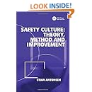 Safety Culture: Theory, Method and Improvement: Stian Antonsen ...