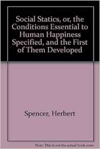 Social Statics: Spencer, Herbert: 9780678004845: Books - Amazon