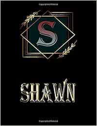 Shawn: Personalized Name Sketchbook.Monogram Initial Letter S Journal ...