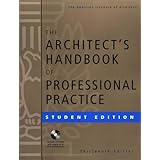 The Architecture Student's Handbook of Professional Practice: American ...