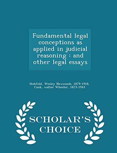 Fundamental legal conceptions as applied in judicial reasoning: and ...