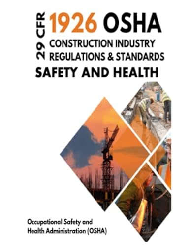 29 CFR 1926 OSHA Construction Industry Regulations & Standards ...