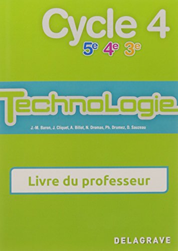 Indurastle: Télécharger Technologie Cycle 4 (5e/4e/3e) : Livre du professeur {pdf} de Collectif