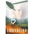 Amazon.com: CrossFire: A Novel: 9780825441431: Windle, Jeanette: Books