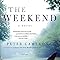 Amazon.com: The Weekend: A Novel: 9780312428709: Cameron, Peter: Books