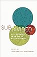 Subdivided: City-Building in an Age of Hyper-Diversity: Jay Pitter ...