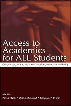 Access To Academics for All Students: Critical Approaches To Inclusive ...