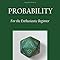 Probability: For the Enthusiastic Beginner: Amazon.de: David J. Morin ...