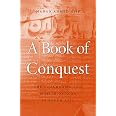 A Book of Conquest: The Chachnama and Muslim Origins in South Asia ...