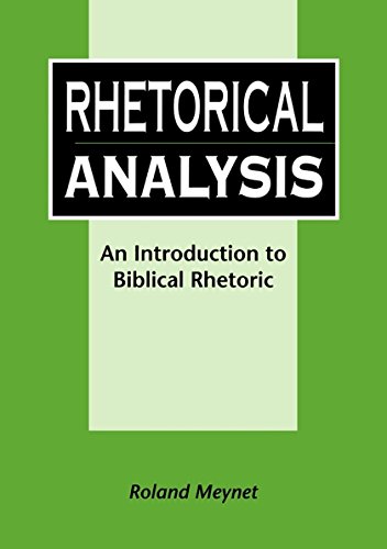 Rhetorical Analysis: An Introduction to Biblical Rhetoric (The Library ...