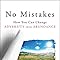 No Mistakes!: How You Can Change Adversity into Abundance: Taylor ...