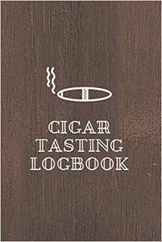 Amazon.com: Cigar Tasting Logbook: Notebook To Keep Track Of Cigar ...