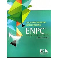 ENPC Provider Manual 6th Edition: ENA: 9781284272628: Amazon.com: Books