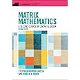 Matrix Mathematics: A Second Course in Linear Algebra (Cambridge ...