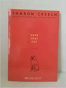 Hate That Cat: Sharon Creech: 9780545168144: Amazon.com: Books