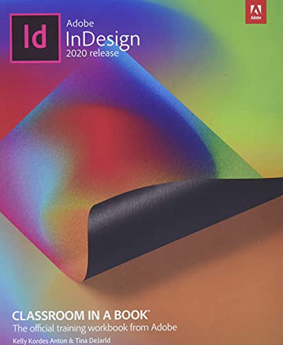 Adobe InDesign Classroom in a Book (2020 release): DeJarld, Tina, Anton ...