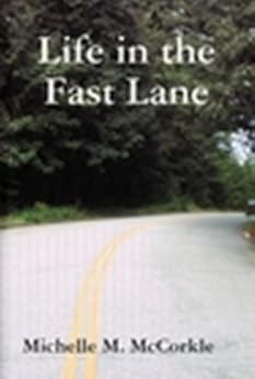 Amazon.com: Life in the Fast Lane, 2nd edition (Fast Lane Series Book 1 ...