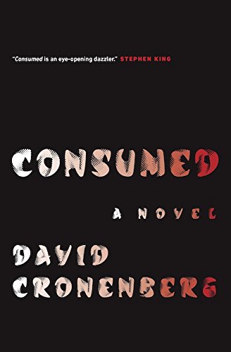 Consumed: Cronenberg, David: 9780670069002: Books - Amazon.ca