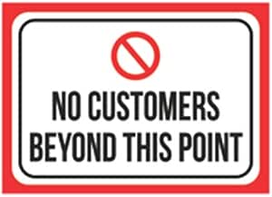 Amazon.com : Aluminum Metal No Customers Beyond This Point Print Black ...